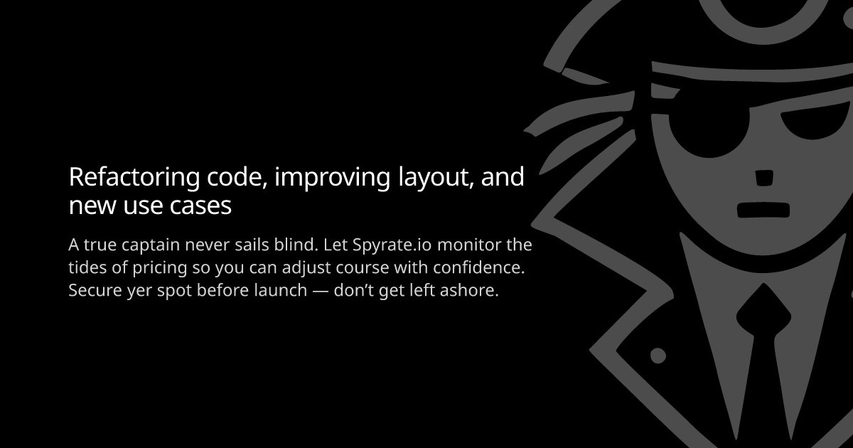 Refactoring code, improving layout, and new use cases